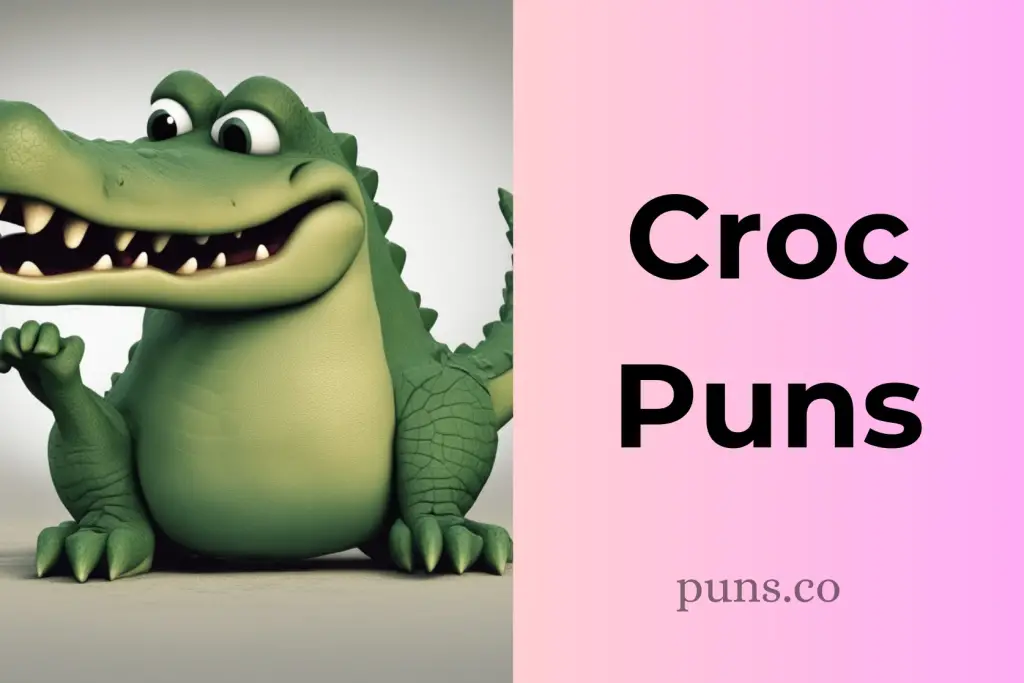 117 Croc Puns That Bite With Wit And Humor!