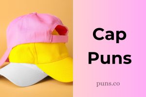 142 Cap Puns To Top Off Your Day With A Smile!