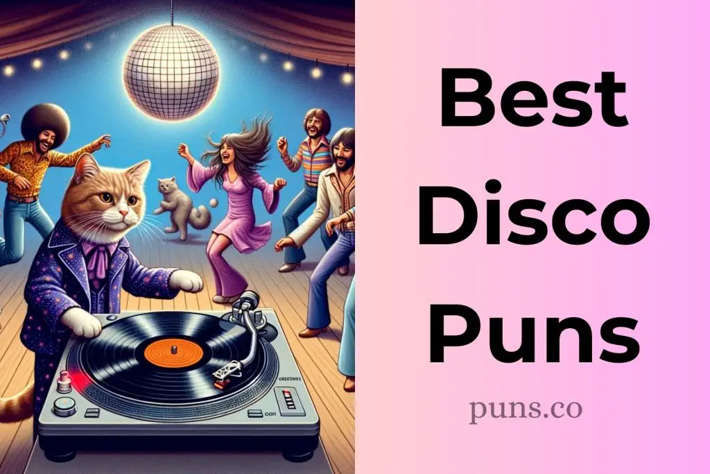 113 Disco Puns To Make You Shake, Rattle And ROFL