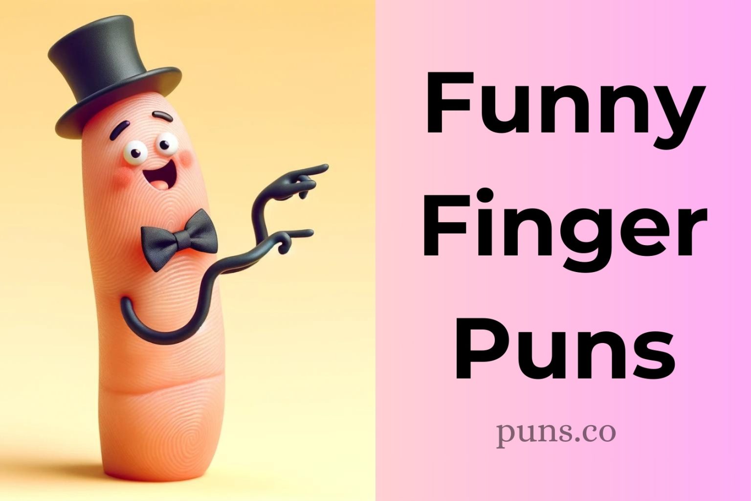 150 Finger Puns For Those Who Like To Point Out Humor!