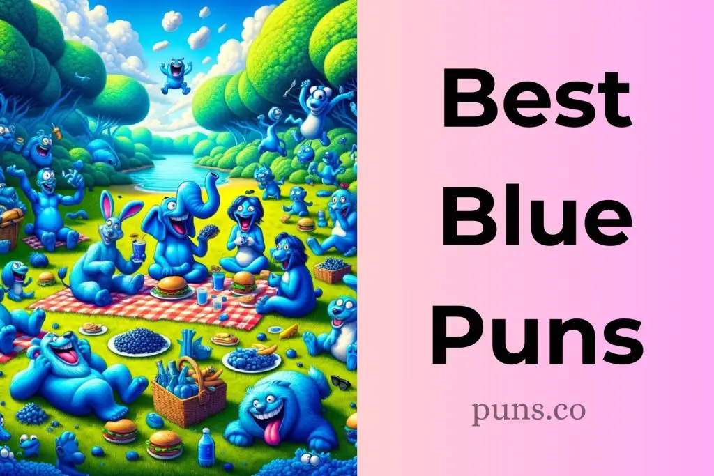 166 Blue Puns For An Un-blue-lievably Fun Time!