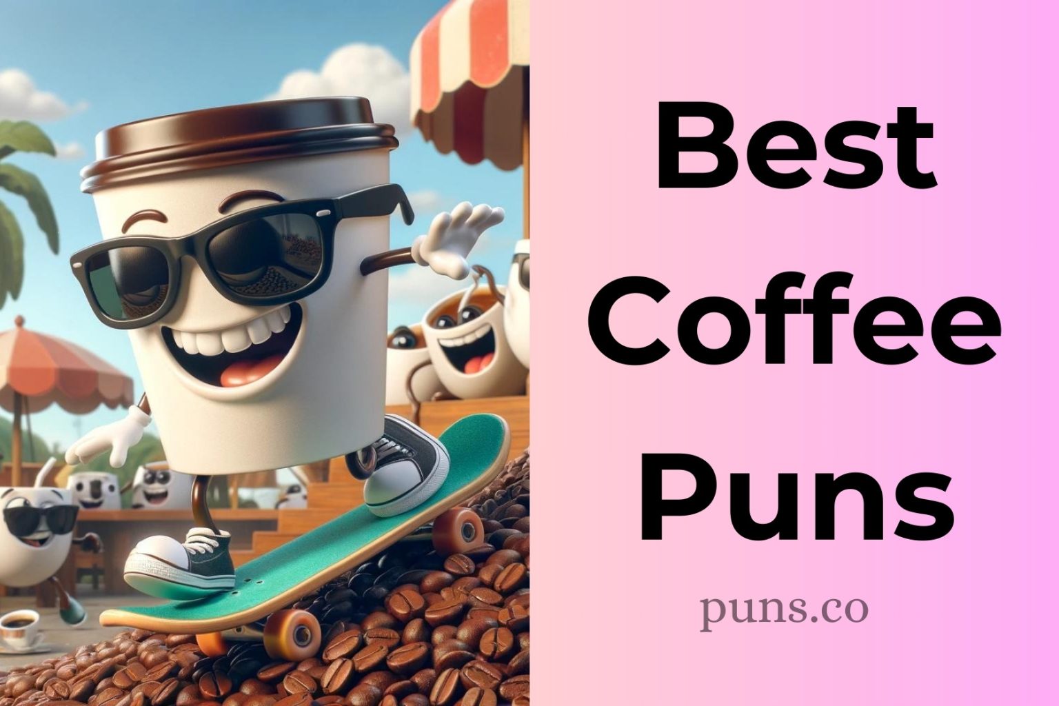204 Coffee Puns to Espresso Yourself Hilariously!
