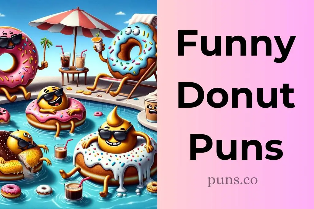 146 Donut Puns For The Ultimate Hole-y Experience!