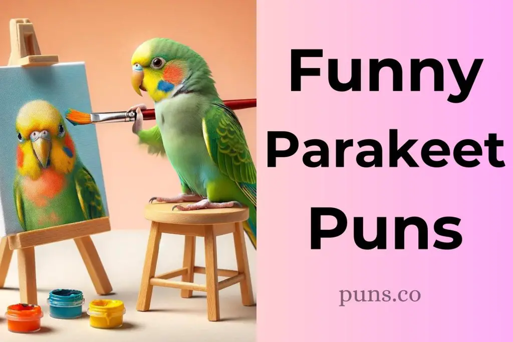 125 Parrot Puns That Will Have You Ruffling Your Feathers!