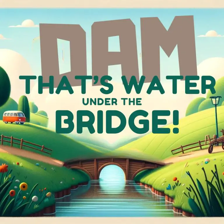 183 Dam Puns That Will Flood Your Funny Bone!