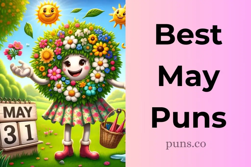 128 May Puns To Have You Blooming With Laughter!
