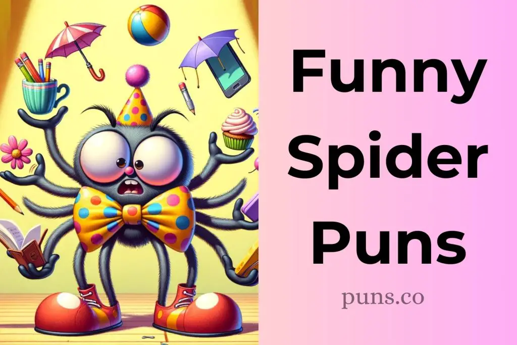 143 Spider Puns That'll Have You Spinning With Laughter!