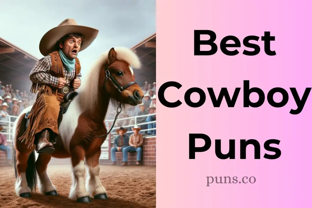 101 Cowboy Puns to Wrangle Your Funny Bone!