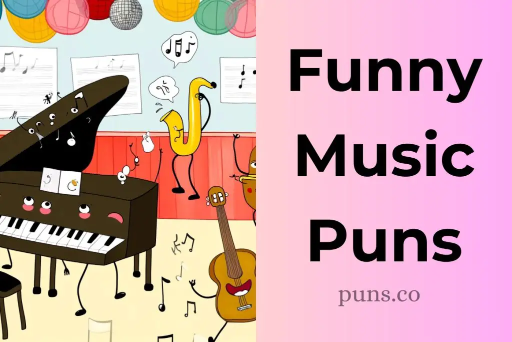114 Singing Puns that Are Pitch-Perfectly Hilarious!