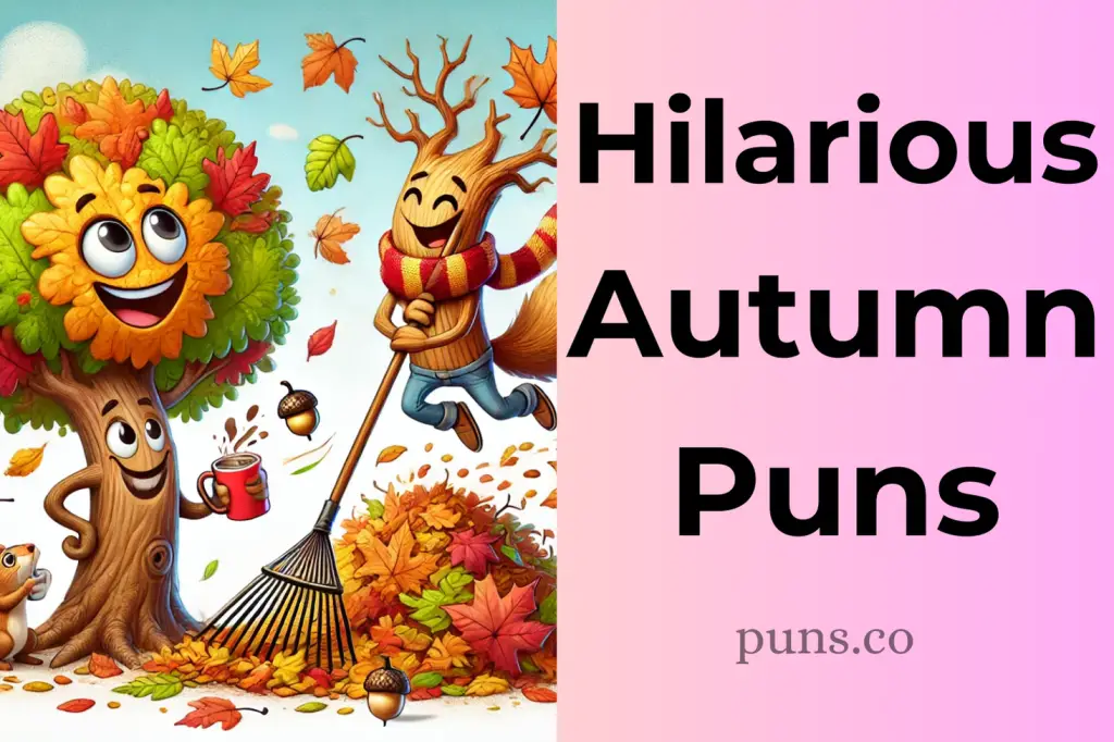 112 Autumn Puns For Hilarious Seasonal Fun!