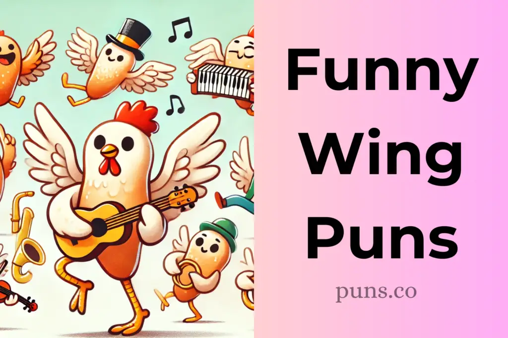 110 Wing Puns That Will Make Your Conversations Soar!