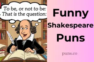 113 Shakespeare puns For Every Literature Lover's Soul