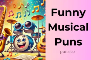 90 Musical Puns To Keep Your Spirits in Perfect Harmony!