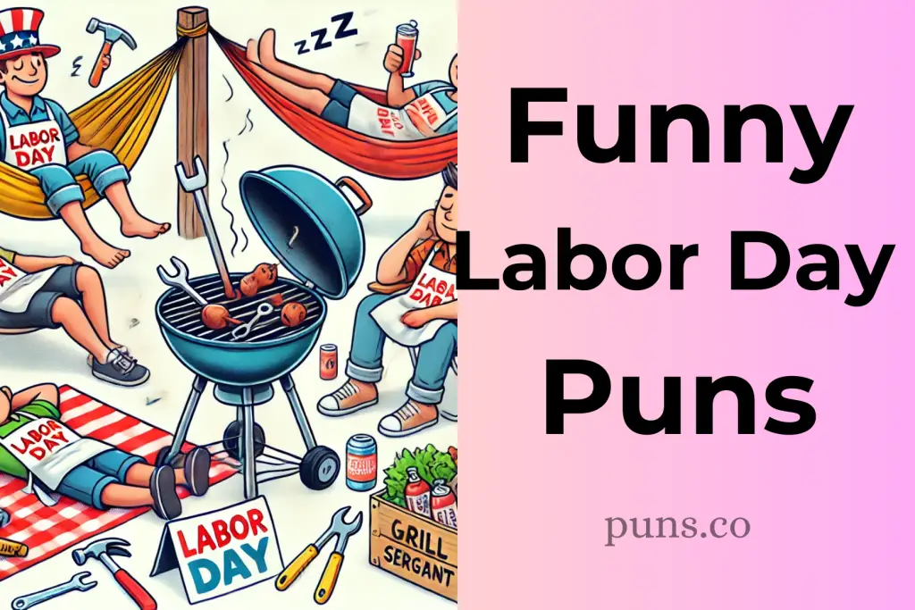 75 Labor Day Puns That Prove Humor is Always Hard Work!